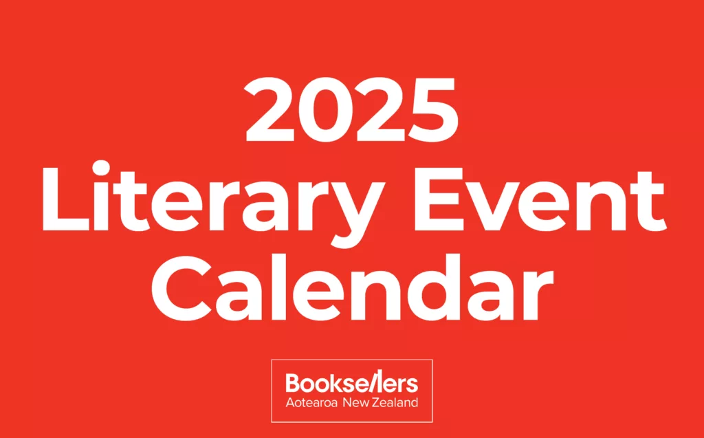 2025 Literary Event Calendar | Booksellers NZ